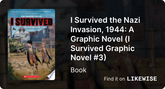 I Survived the Nazi Invasion, 1944: A Graphic Novel (I Survived Graphic ...