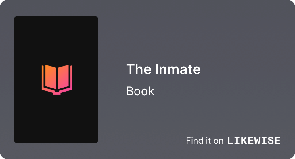 The Inmate (2022) by Freida McFadden | Likewise, Inc.