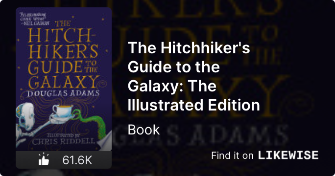 The Hitchhiker's Guide to the Galaxy: The Illustrated Edition (2007) by ...