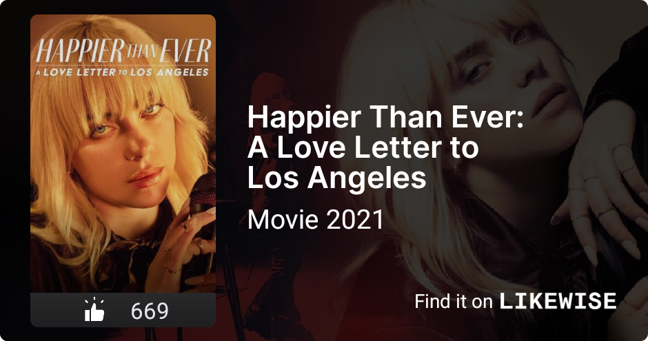 Happier Than Ever: A Love Letter To Los Angeles | Likewise TV