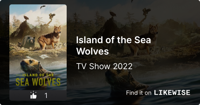 Island Of The Sea Wolves | Likewise TV