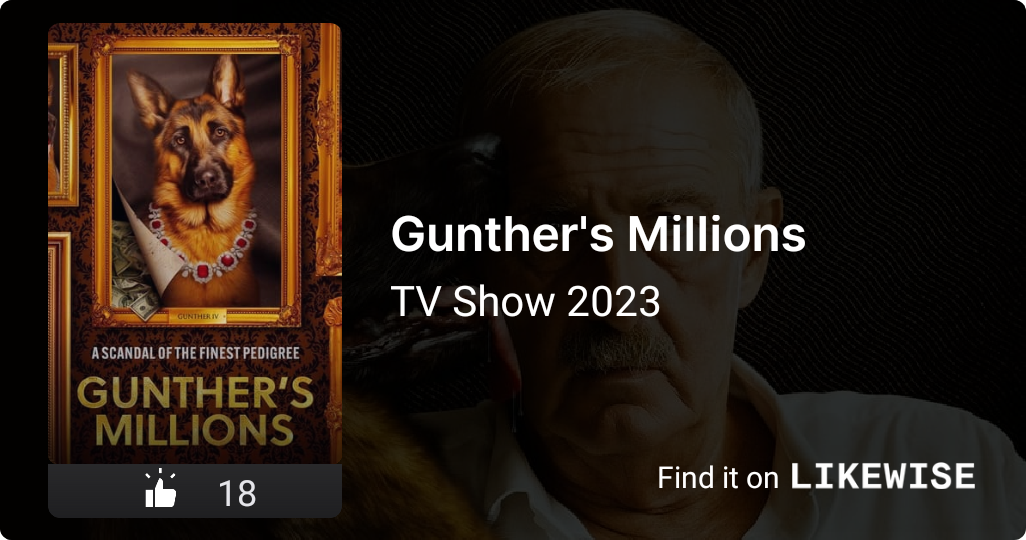 Gunther's Millions | Likewise TV